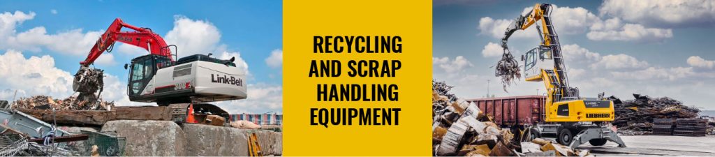 Recycling and Scrap Handling Equipment
