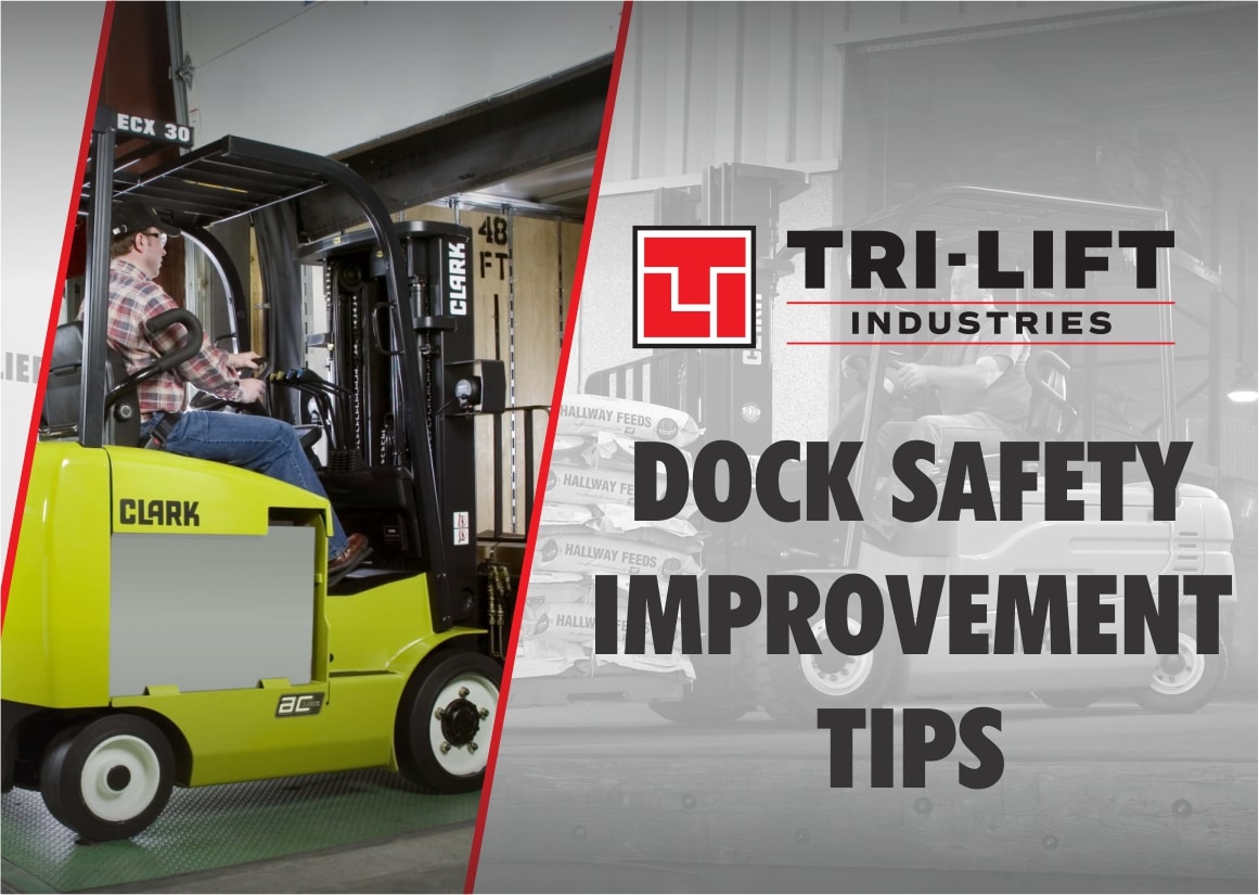 Tips to Help You Improve Loading Dock Safety | Tri-Lift Industries